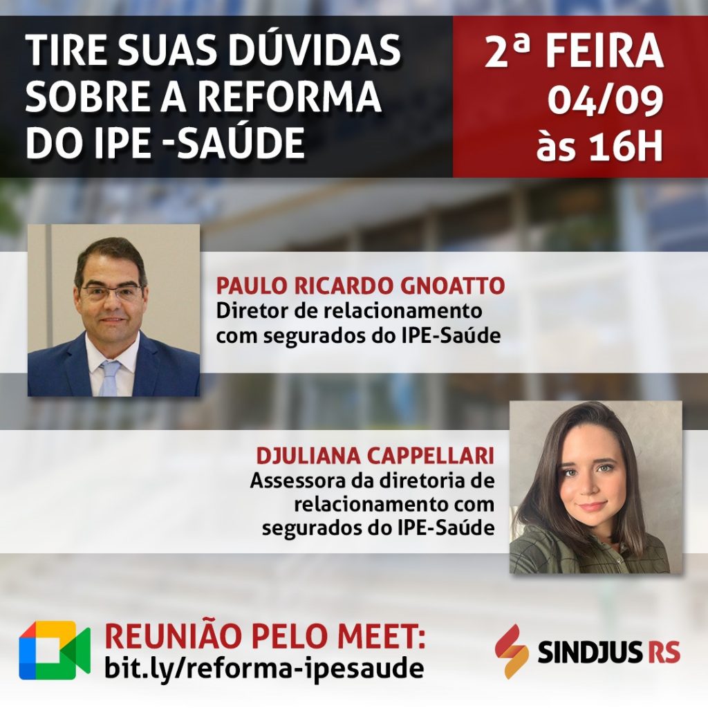 Reunião Virtual Dúvidas Sobre Reestruturação Do Ipe Saúde Sindjus Rs